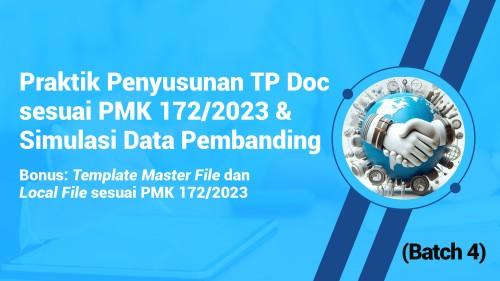 Training Pajak - Praktik Penyusunan TP Doc sesuai PMK 172/2023 ...
